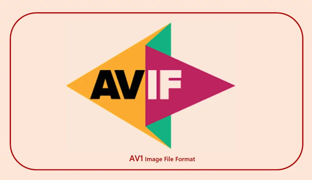 AVIF Image Format: An Efficient Compression
